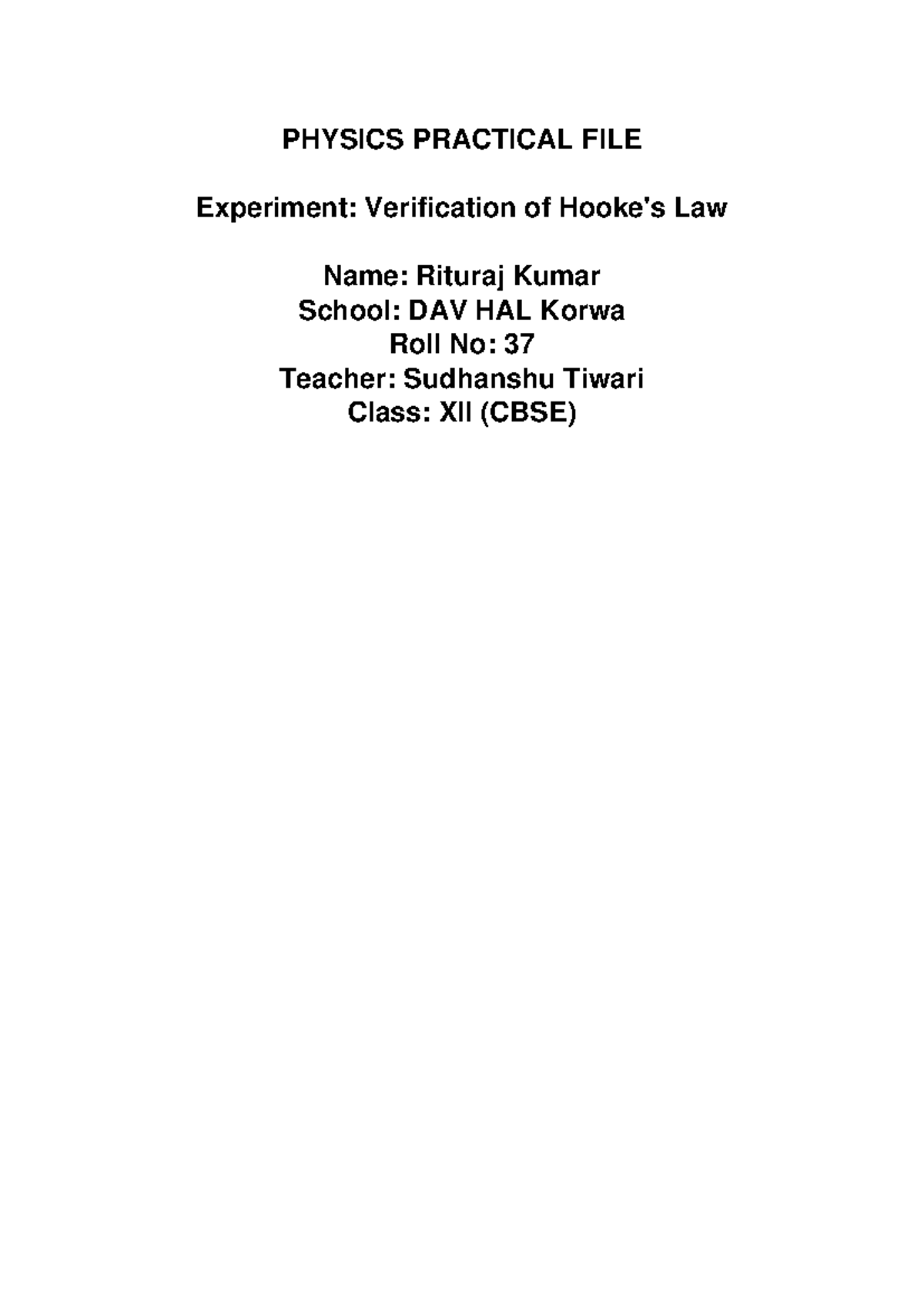 PHYSICS XII Practical: Verification of Hooke's Law Experiment - Studocu