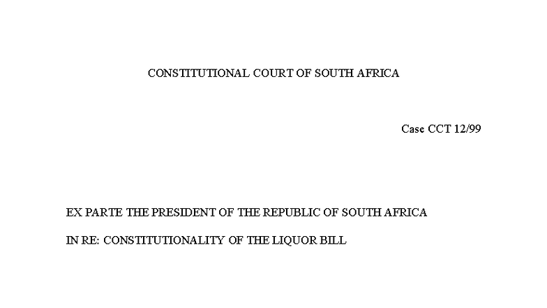 Liquor Bill Case CCT: Constitutional Court Judgment Notes - Studocu