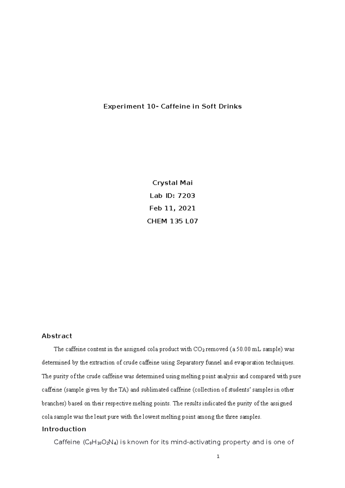 Lab Report: CHEM 135 L - Experiment 10 on Caffeine Extraction from Cola ...