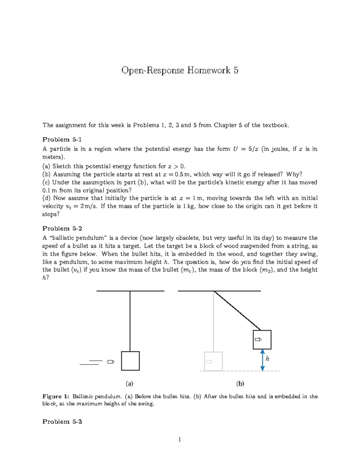 OR5problems - OR 5 - Open-Response Homework 5 The assignment for this ...