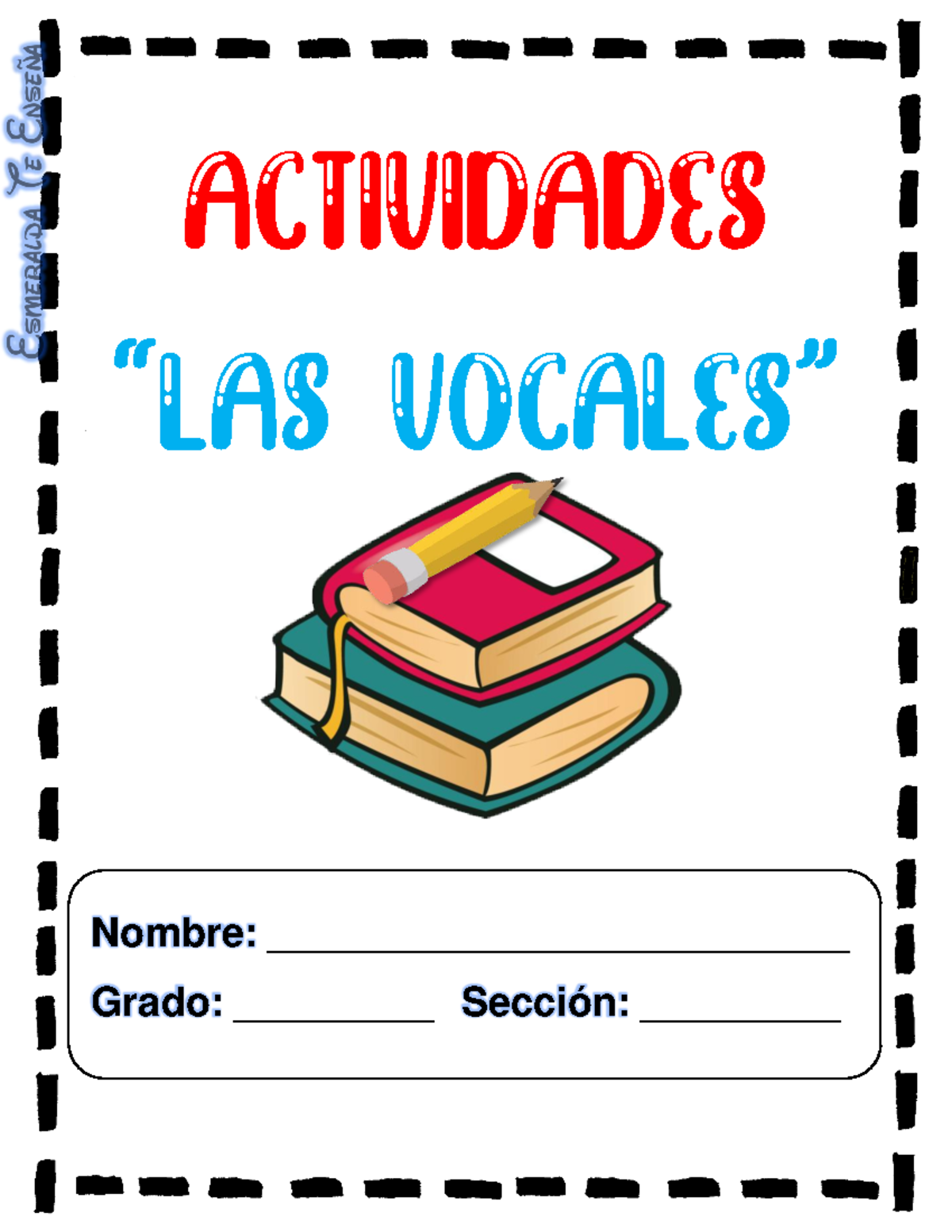 Cuadernillo Actividades: Aprendiendo las Vocales en Clase - Studocu