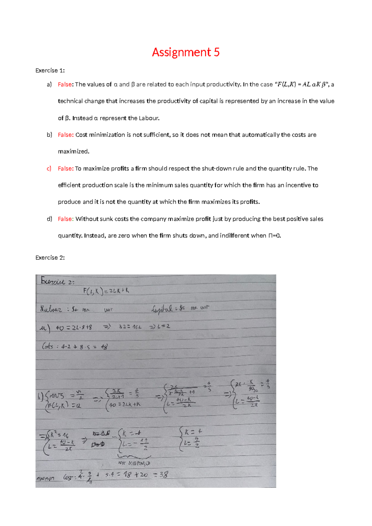 Assignment 5 - Esercitazioni - Assignment 5 Exercise 1: a) False: The ...