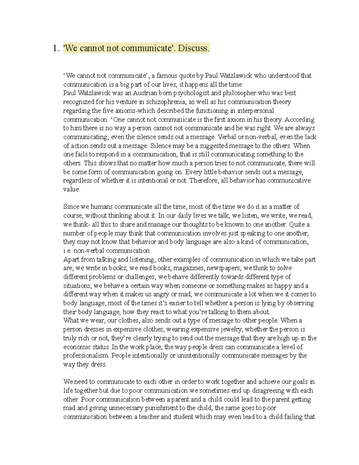 UCU 100 Communication Skills- Assignment 1 - 1. 'We cannot not ...