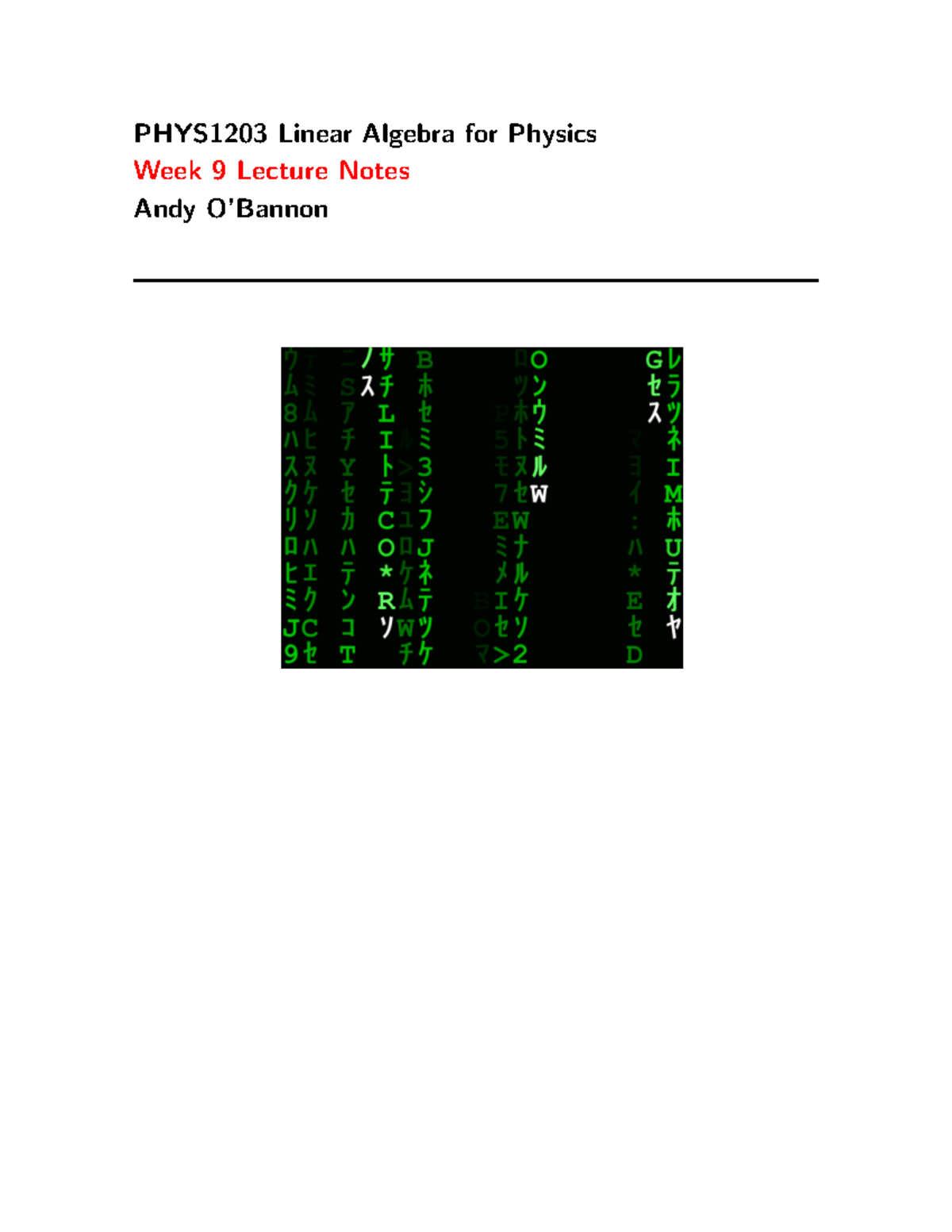 PHYS1203 Week 9 Lecture Notes: Matrix Transformations in Linear Algebra ...
