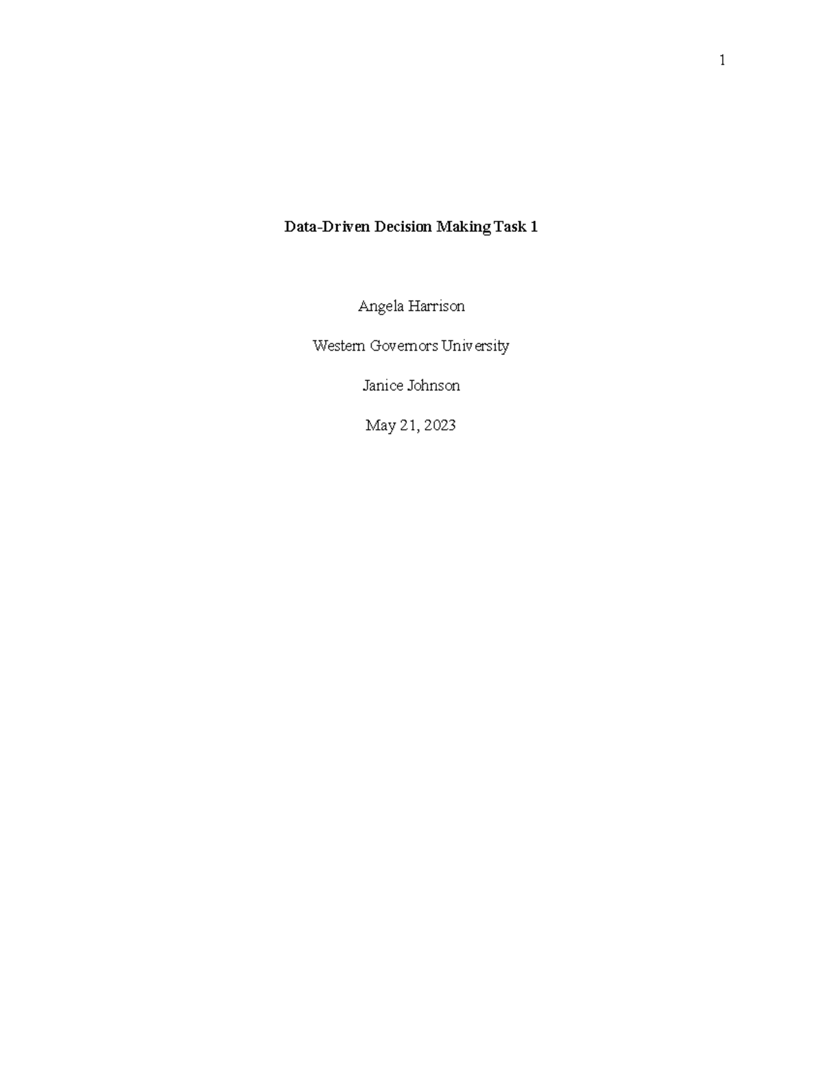 C207 Task 1 A - PASS - Data-Driven Decision Making Task 1 Angela ...