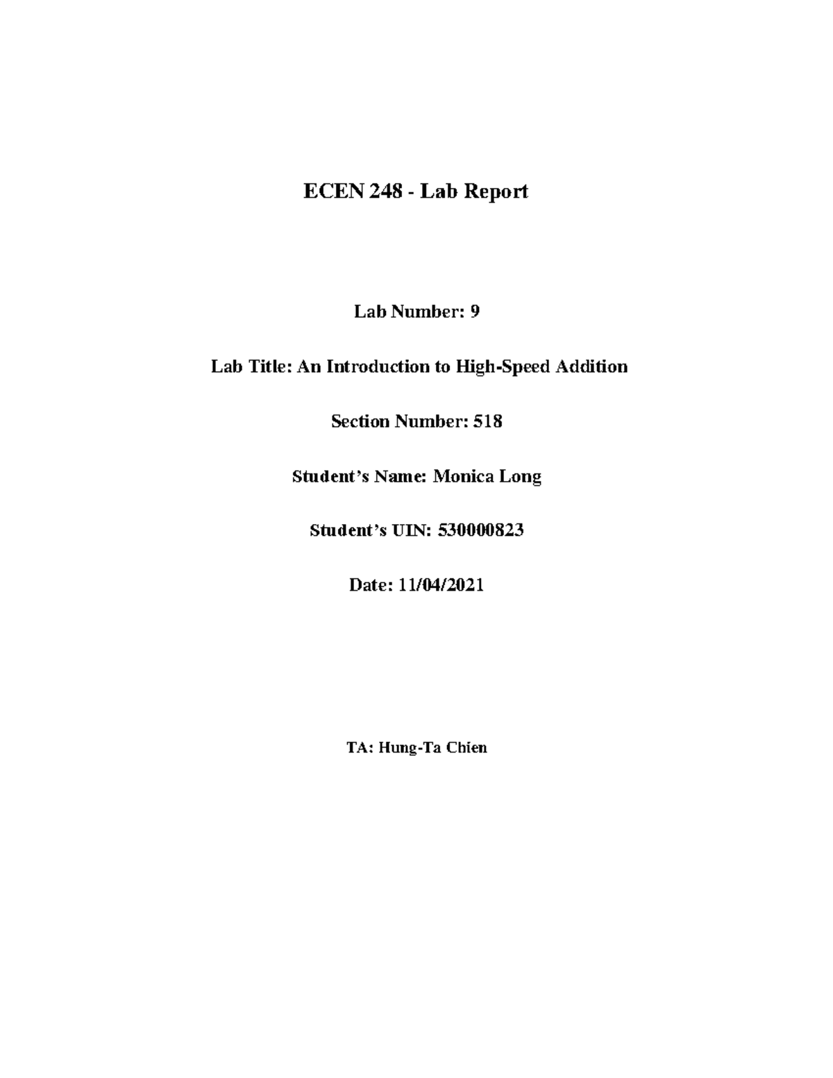 Lab9 - an introduction to high speed addition - ECEN 248 - Lab Report Lab Number: 9 Lab Title ...