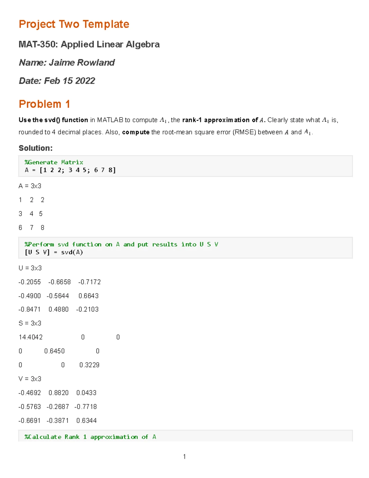 MAT 350 Project One - Project One Template MAT350: Applied Linear Algebra Laura Pittman 7/16 ...