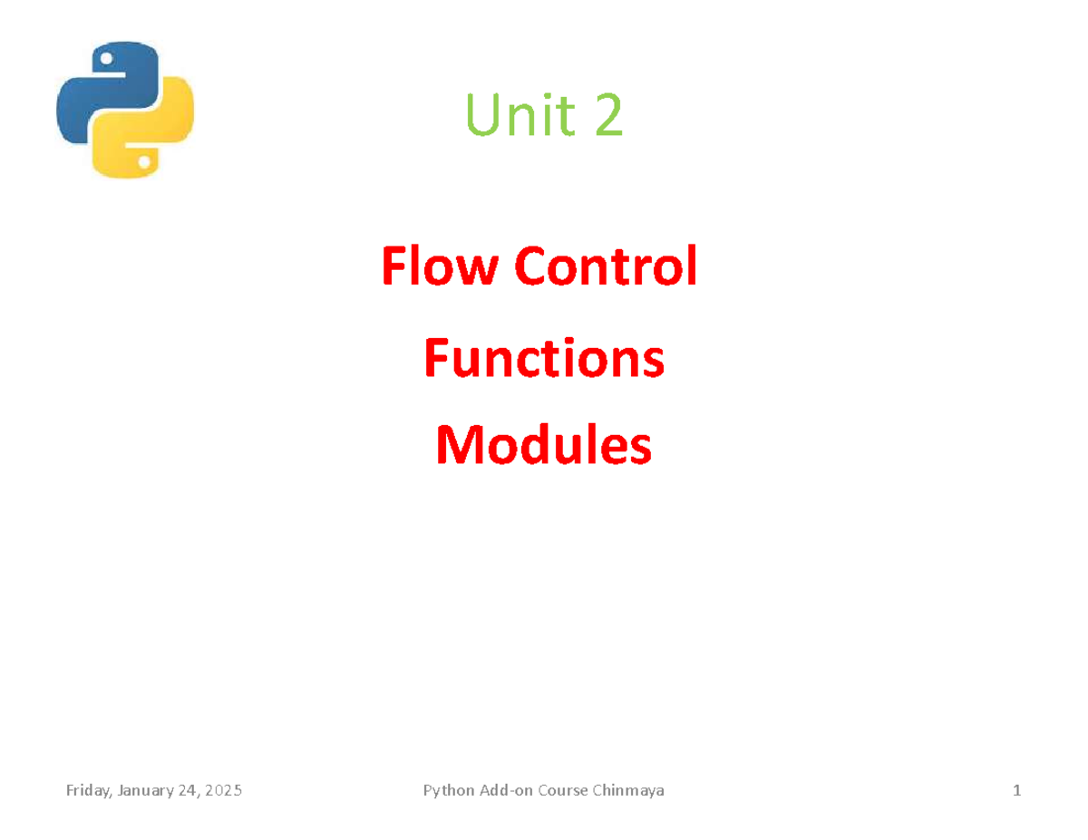 Unit 2 Flow Control Functions and Modules - Unit 2 Flow Control Functions Modules Flow Control ...