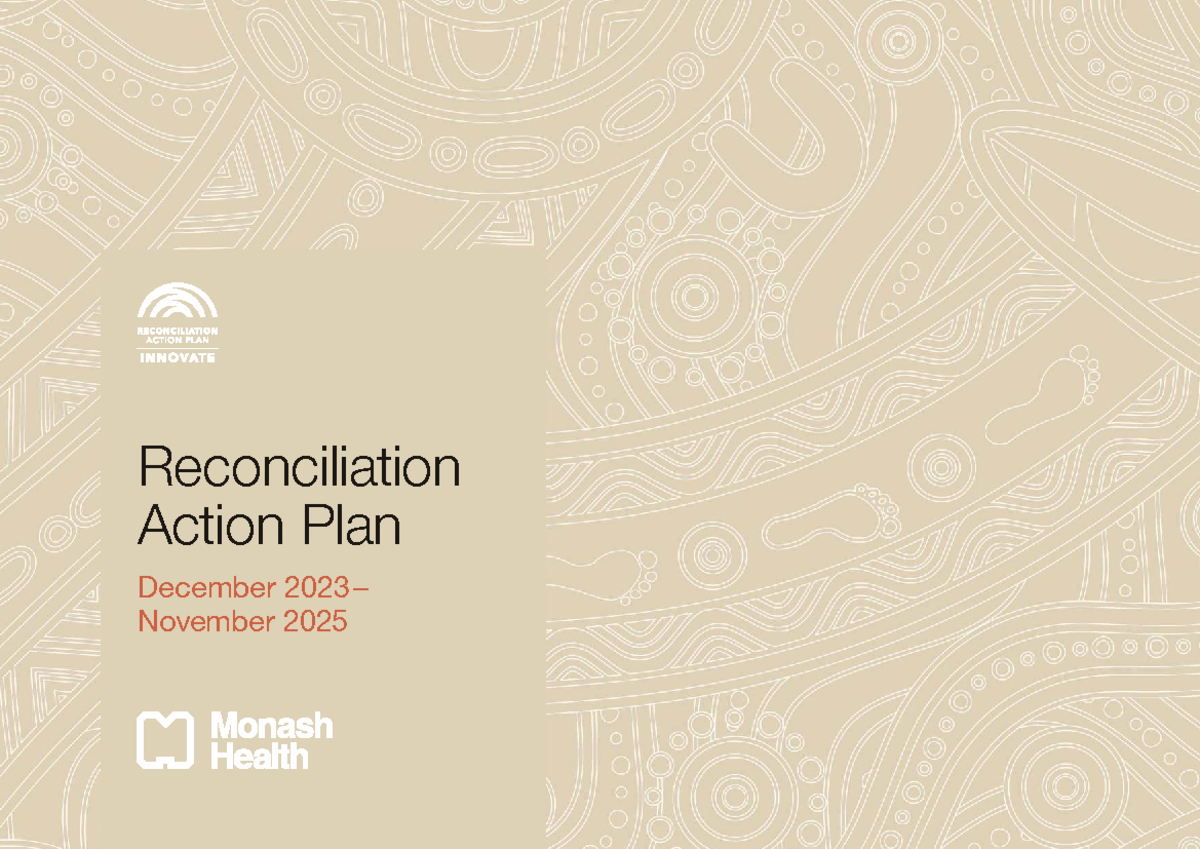 Monash Health Innovate Reconciliation Action Plan 2023-2025 - Studocu