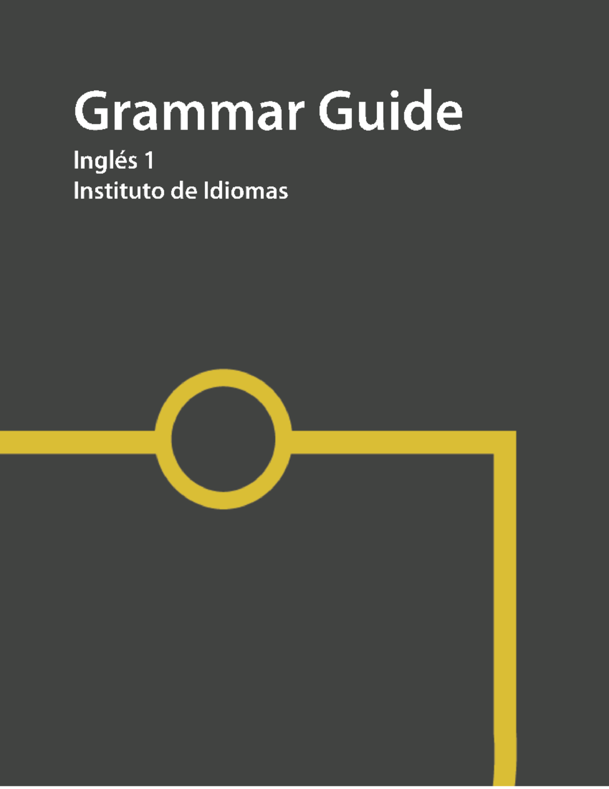 Grammar Guide 1 - 2020-1 - UNIT 1 - VERB TO BE WH-Question words ...