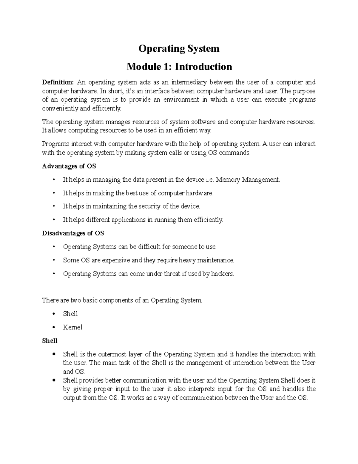 Operating System Module 1 - In short, it’s an interface between computer hardware and user. The ...