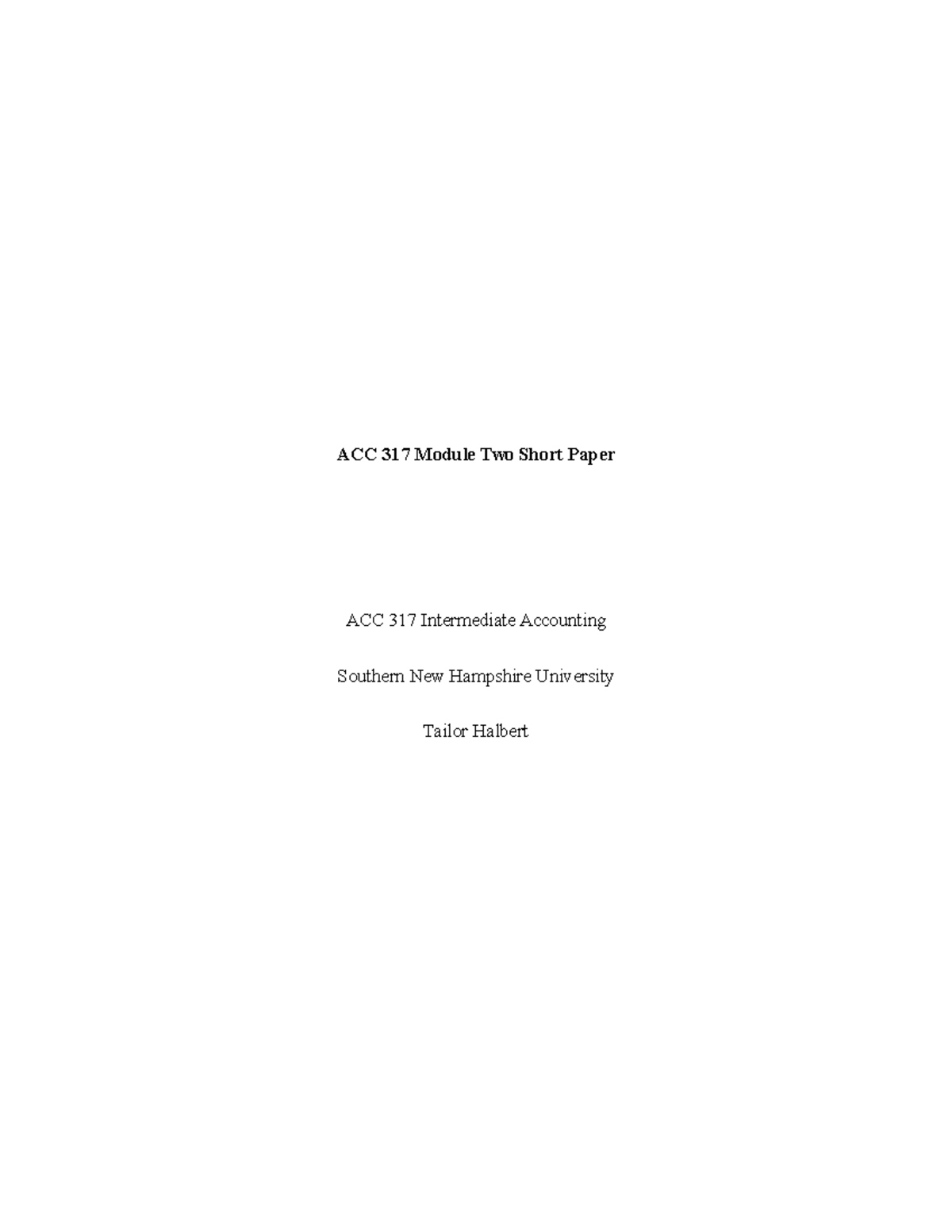 ACC 317 Module Two Short Paper - ACC 317 Module Two Short Paper ACC 317 ...