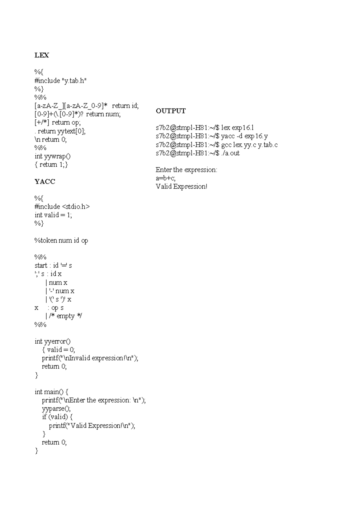 Exp16 - good - LEX %{ #include "y.tab" %} %% [a-zA-Z_][a-zA-Z_0-9 ...