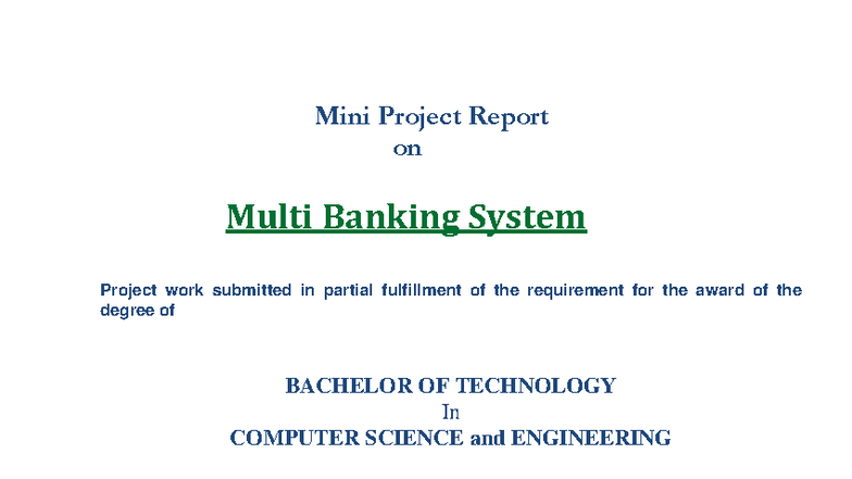 Mini Project Report: Multi Banking System (B.Tech CSE) - Studocu