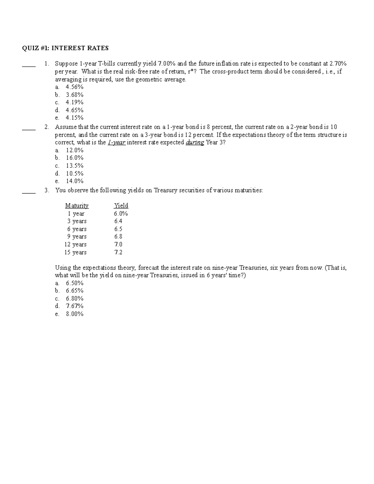Quiz on interest rates 2 - QUIZ INTEREST RATES 1. Suppose currently ...