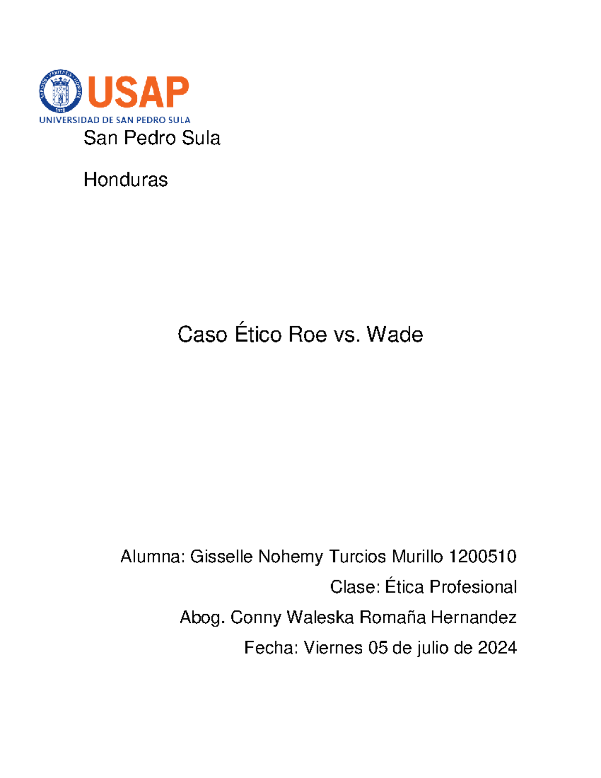 Caso Ético: Roe vs. Wade y sus Implicaciones Sociales - Ética ...