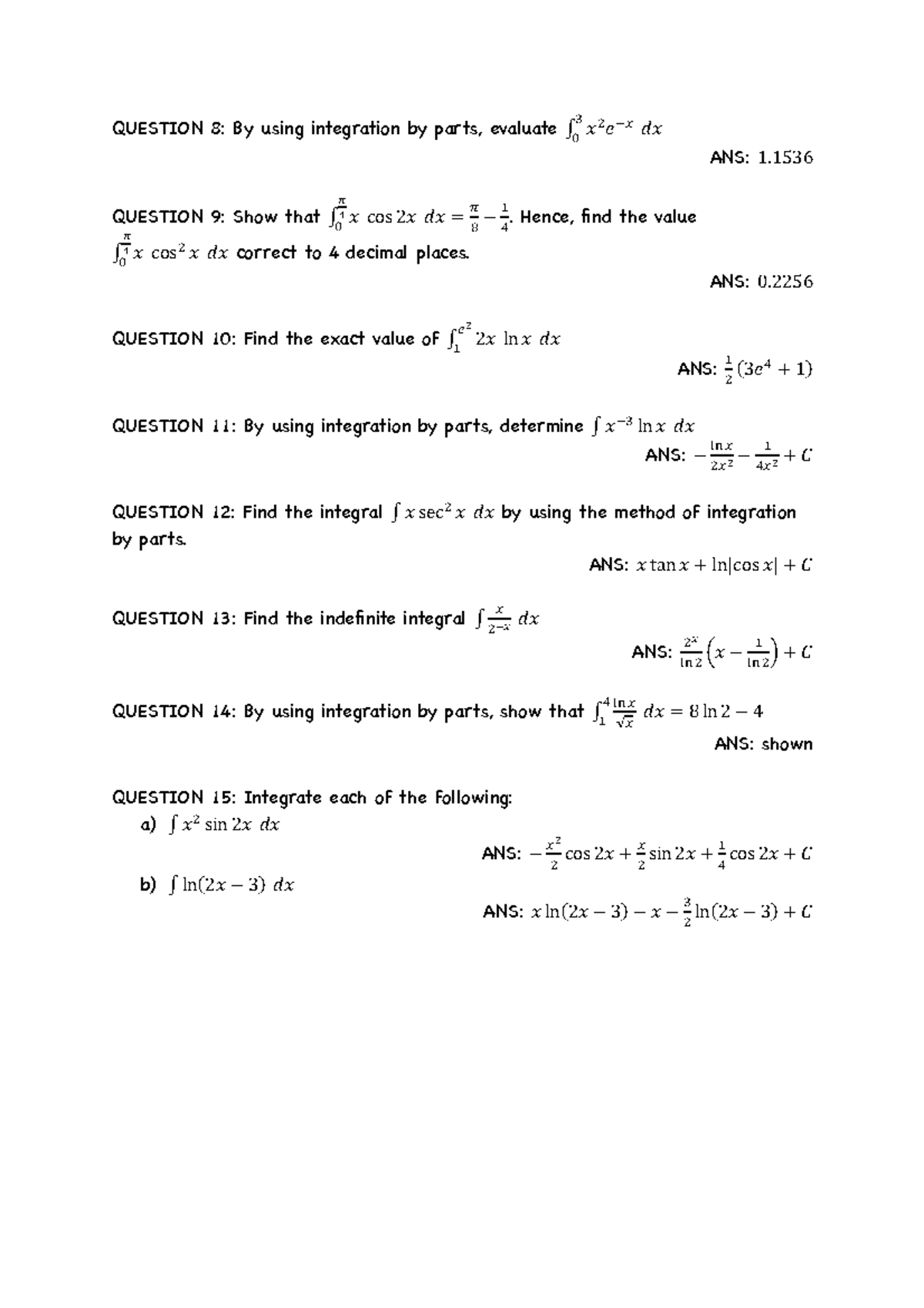 techniques of integration - QUESTION 8: By using integration by parts ...