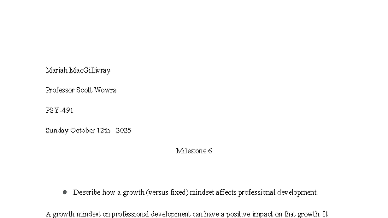 Psy-491 Milestone 6: Growth vs. Fixed Mindset in Professional Development - Studocu