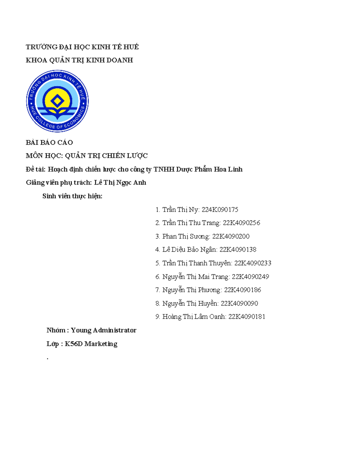 Hoạch định Chiến Lược cho Công Ty TNHH Dược Phẩm Hoa Linh - K56D - Studocu