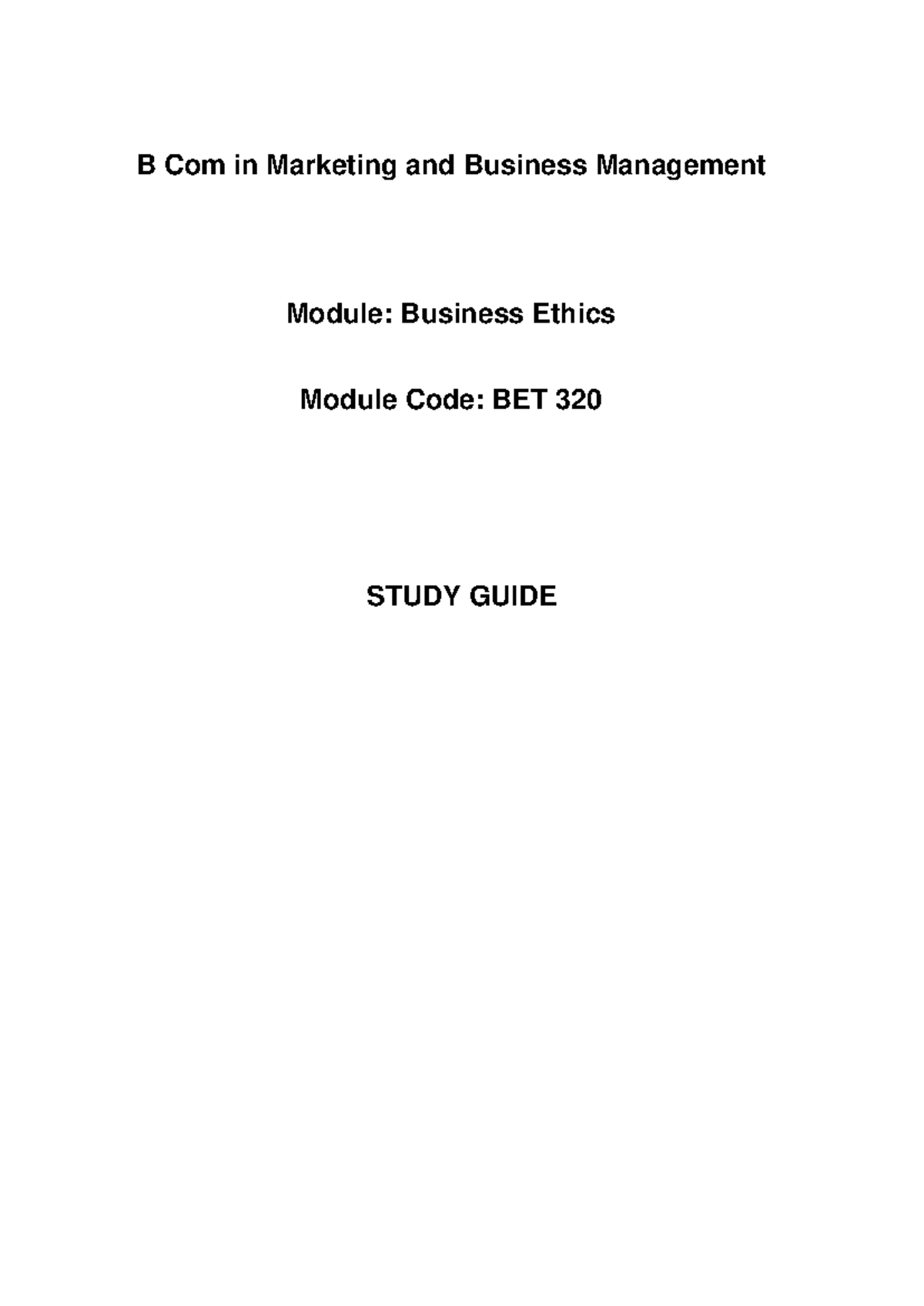 Business Ethics BET 320 - Comprehensive Study Guide and Key Concepts ...