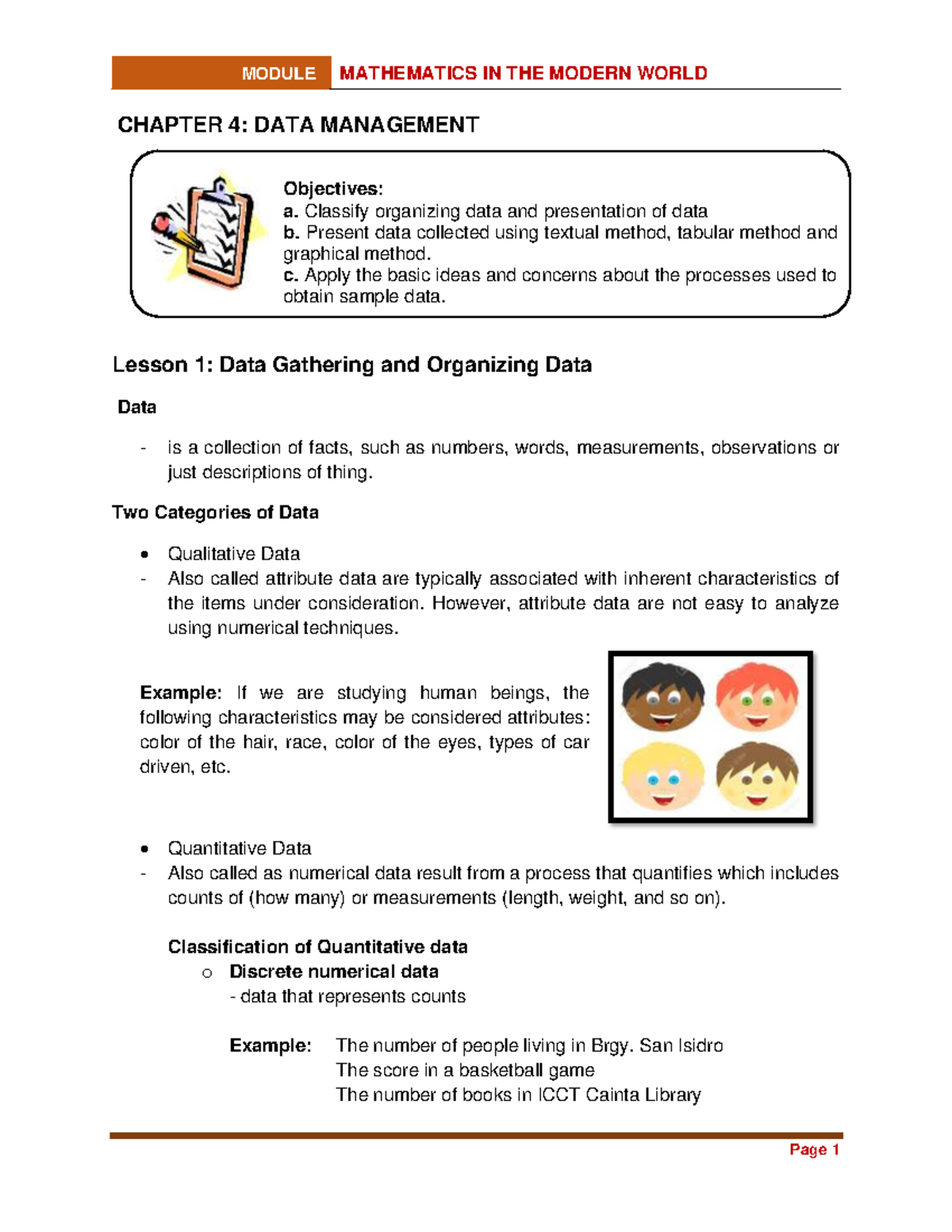 Chapter 4 Data Management 1 - CHAPTER 4: DATA MANAGEMENT Objectives: a. Classify organizing data ...