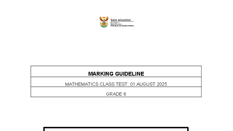 MATHEMATICS MARKING GUIDELINE: GRADE 6 CLASS TEST - 01 AUG 2025 - Studocu