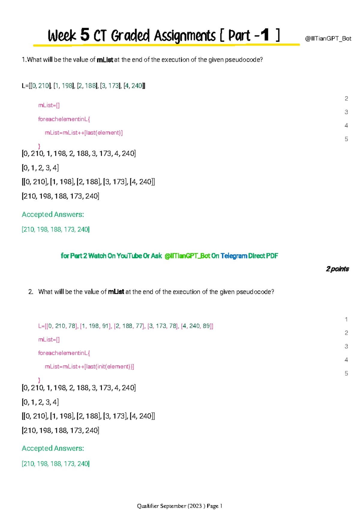 Week 5 CT Graded Assignments 2023 @IITian GPT Bot - 1 will be the value of mList at the end of ...
