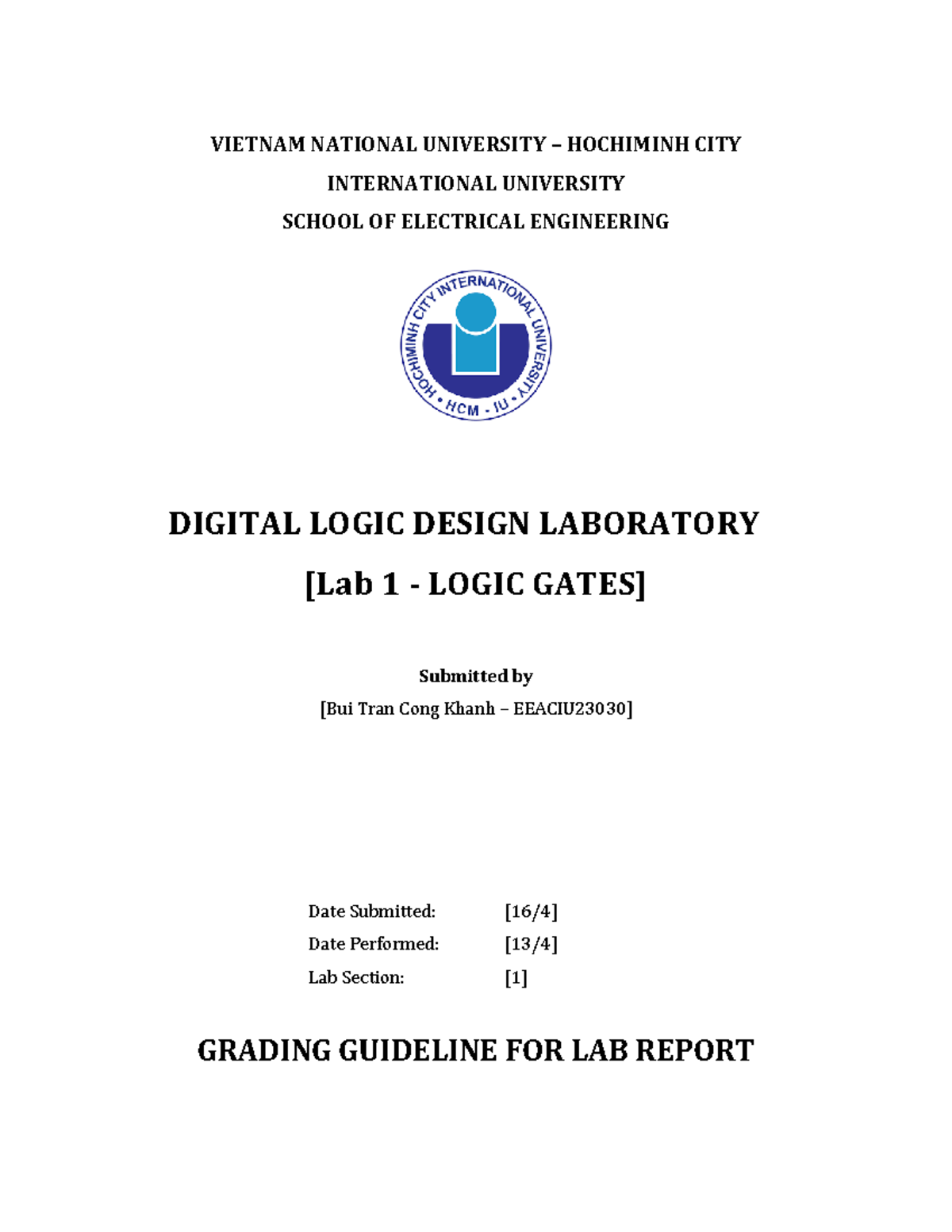 EEACIU 23030 Digital Logic Design Lab 1: Logic Gates Report - Studocu