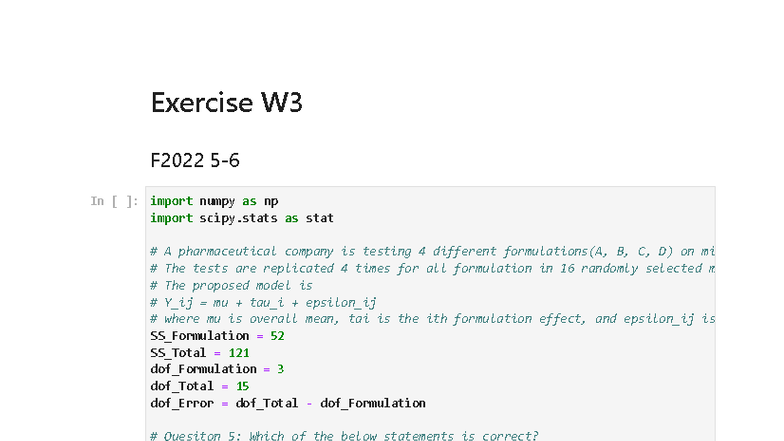 W3 Exercise: Statistical Analysis of Formulations & Machines F2022 ...