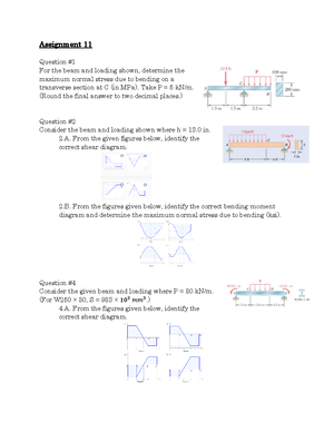 MEM230 Week 7 Assignment 10 - Assignment 10 Question # 1 Consider the beam and loading shown ...