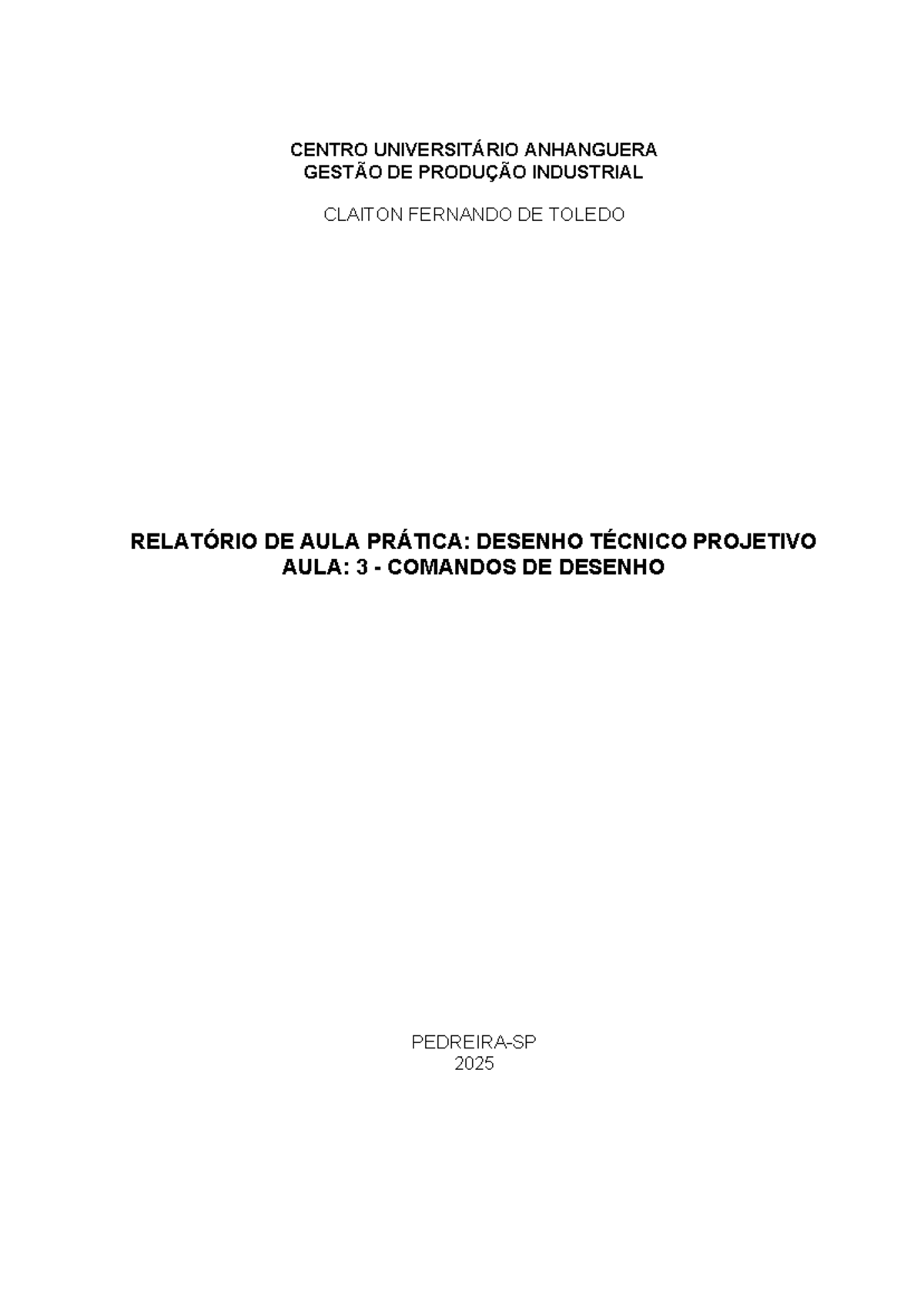 Relatório Prático: Comandos de Desenho Técnico Projetivo - 2025 - Studocu