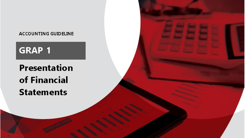 Accounting Guideline on GRAP 1: Presentation of Financial Statements ...