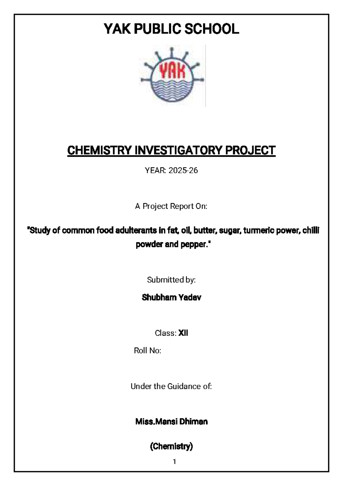 Chemistry Investigatory Project: Common Food Adulterants (Class XII ...