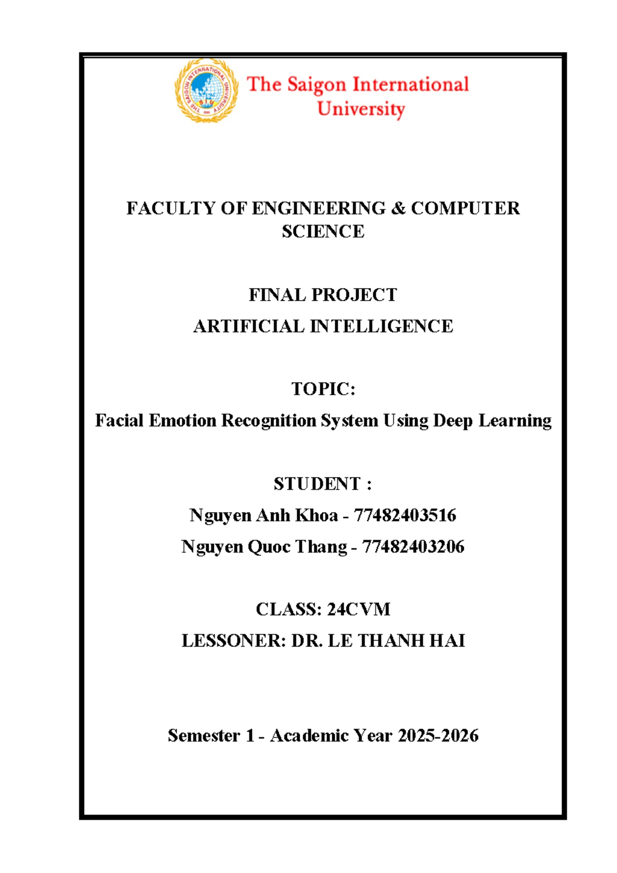 FACULTY OF ENGINEERING 24CVM FINAL PROJECT: Facial Emotion Recognition Using - Studocu