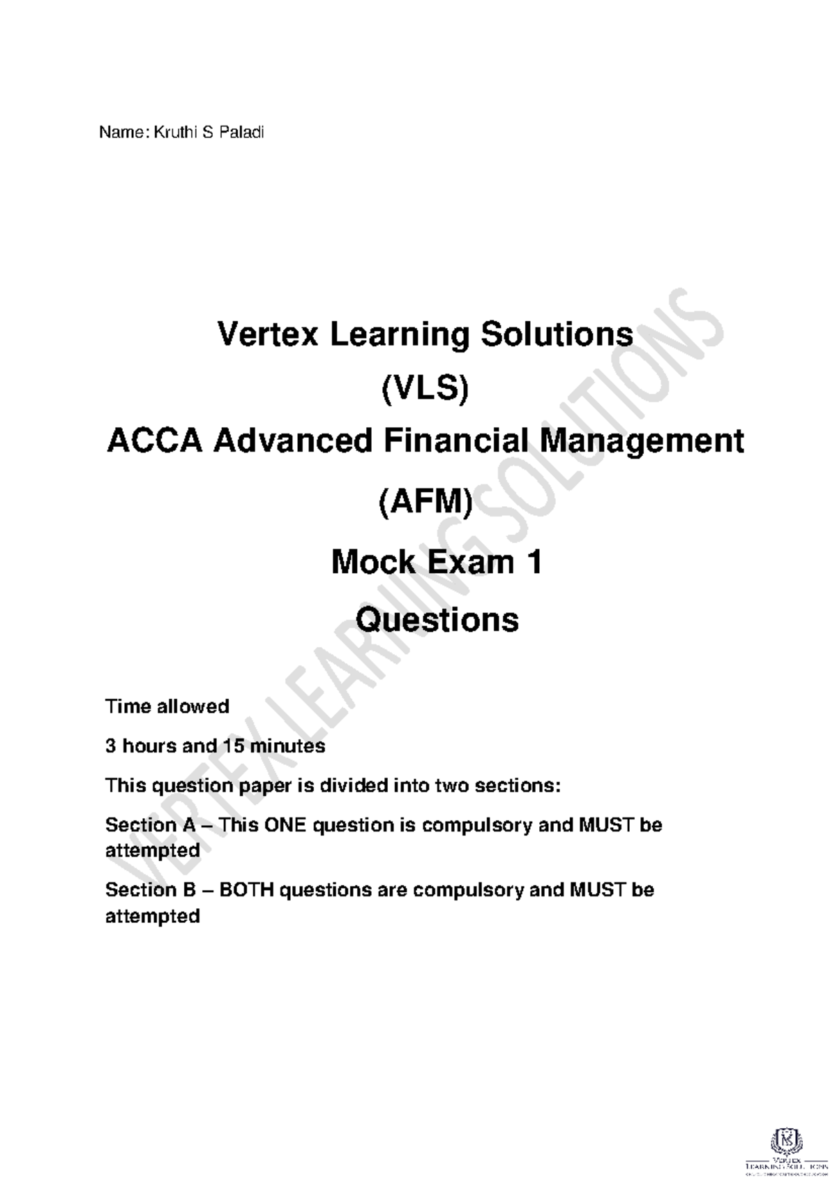 AFM mock - Useful document - Name: Kruthi S Paladi Vertex Learning Solutions (VLS) ACCA Advanced ...