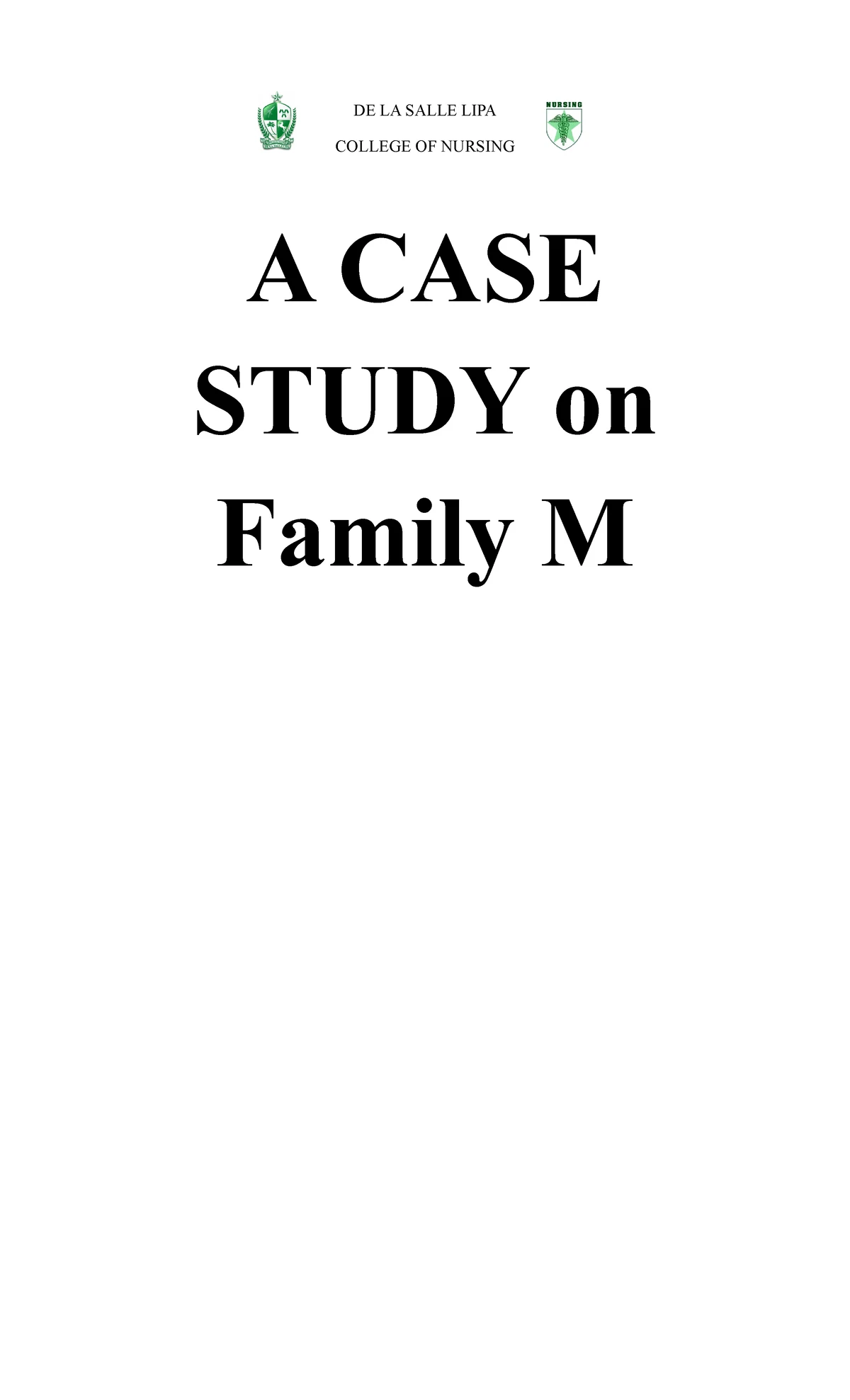 Community Health Nursing Family Case Study - DE LA SALLE LIPA COLLEGE ...