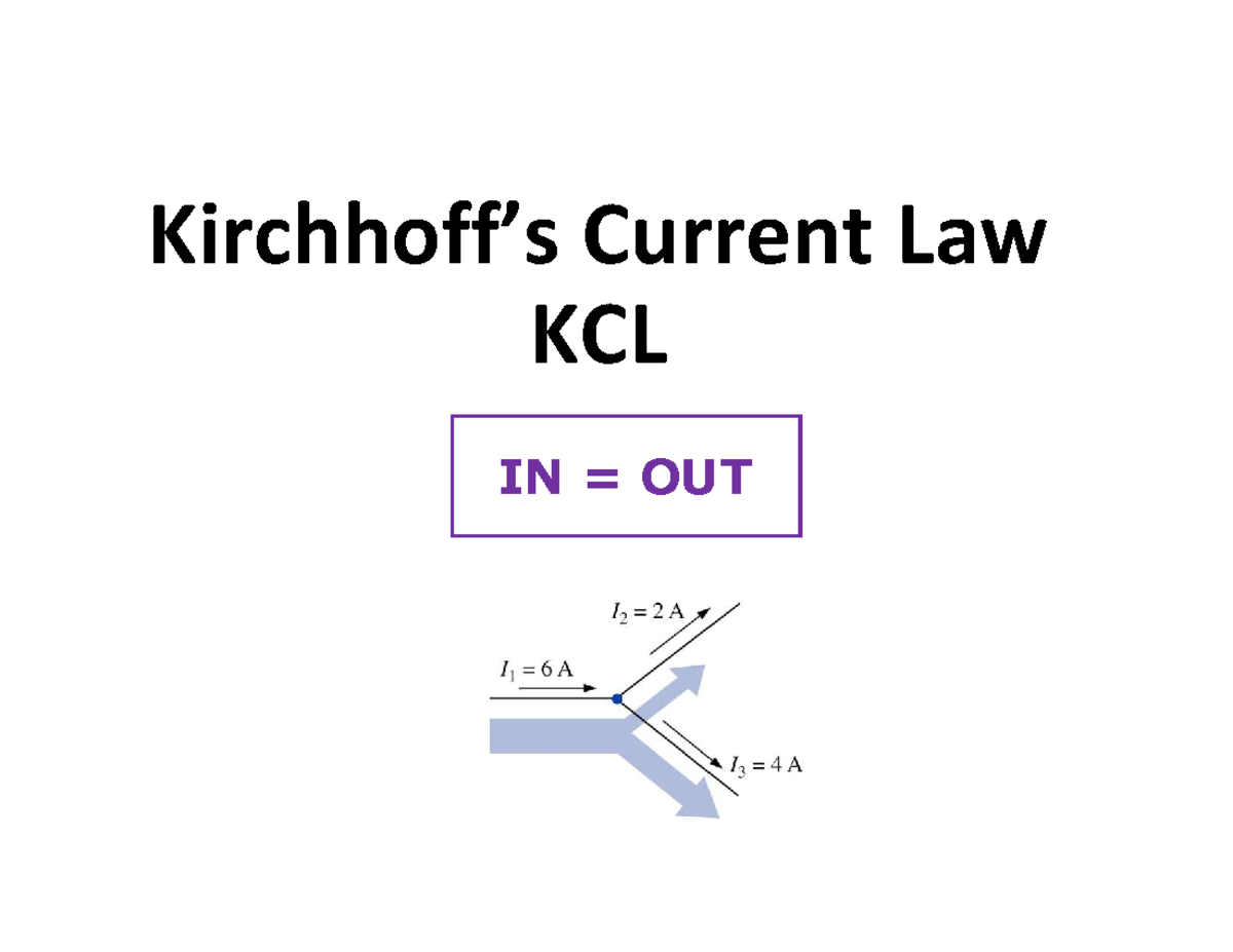 Kirchhoff’s Current Law (KCL) Notes for Electrical Circuits (FA25 ...
