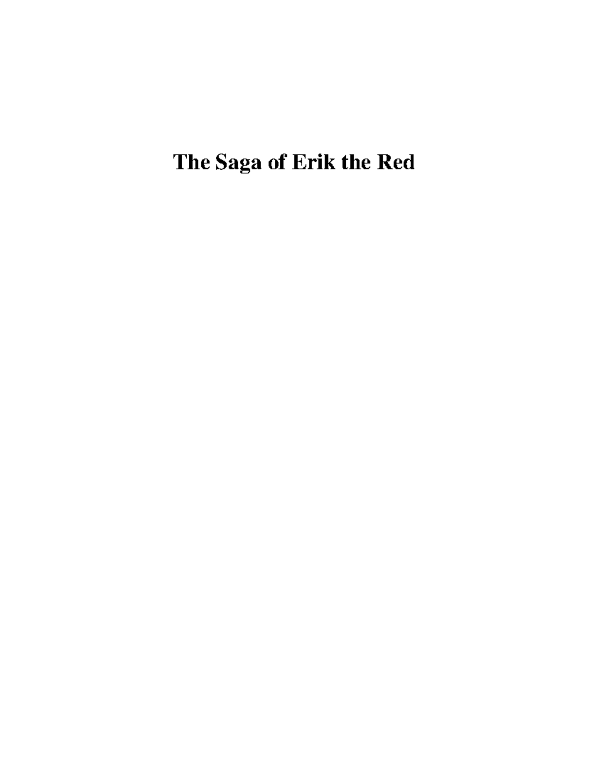 The Saga of Erik the Red: English Translation of Eiríks saga rauða ...