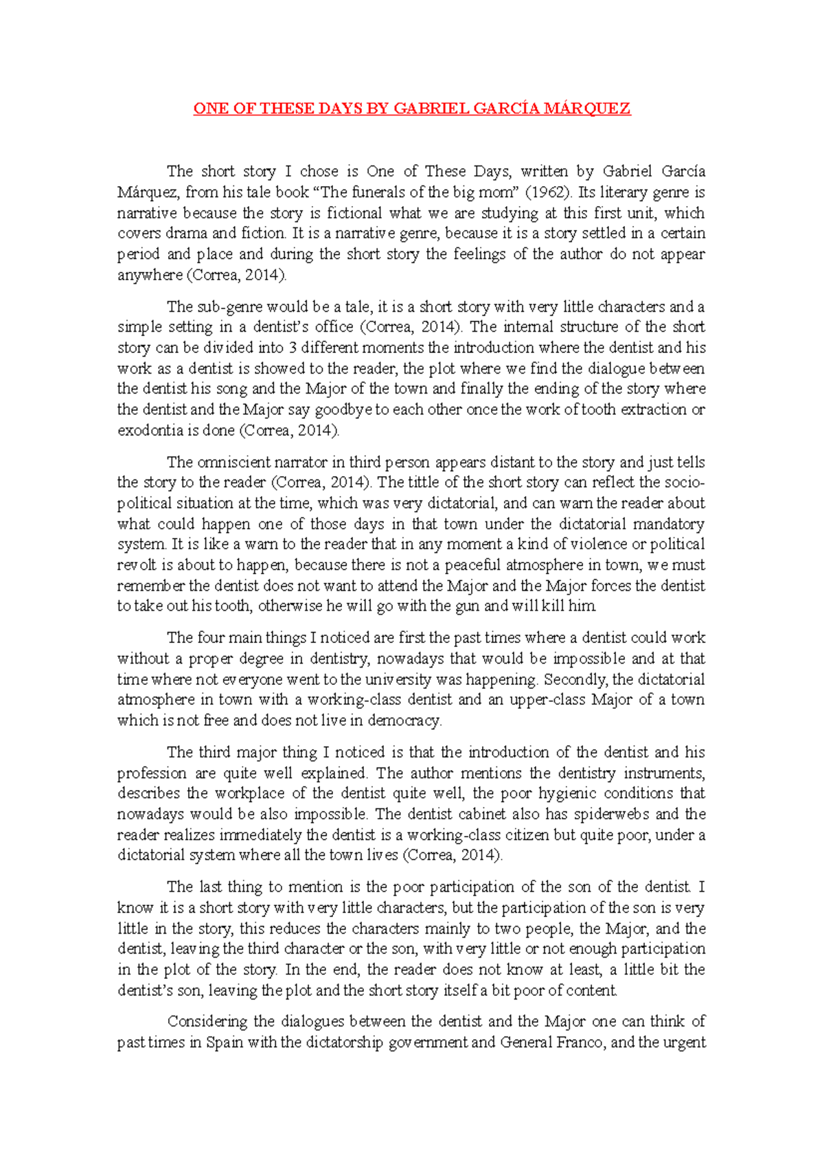 Discussion Forum UNIT 1: Analysis of "One of These Days" by García ...