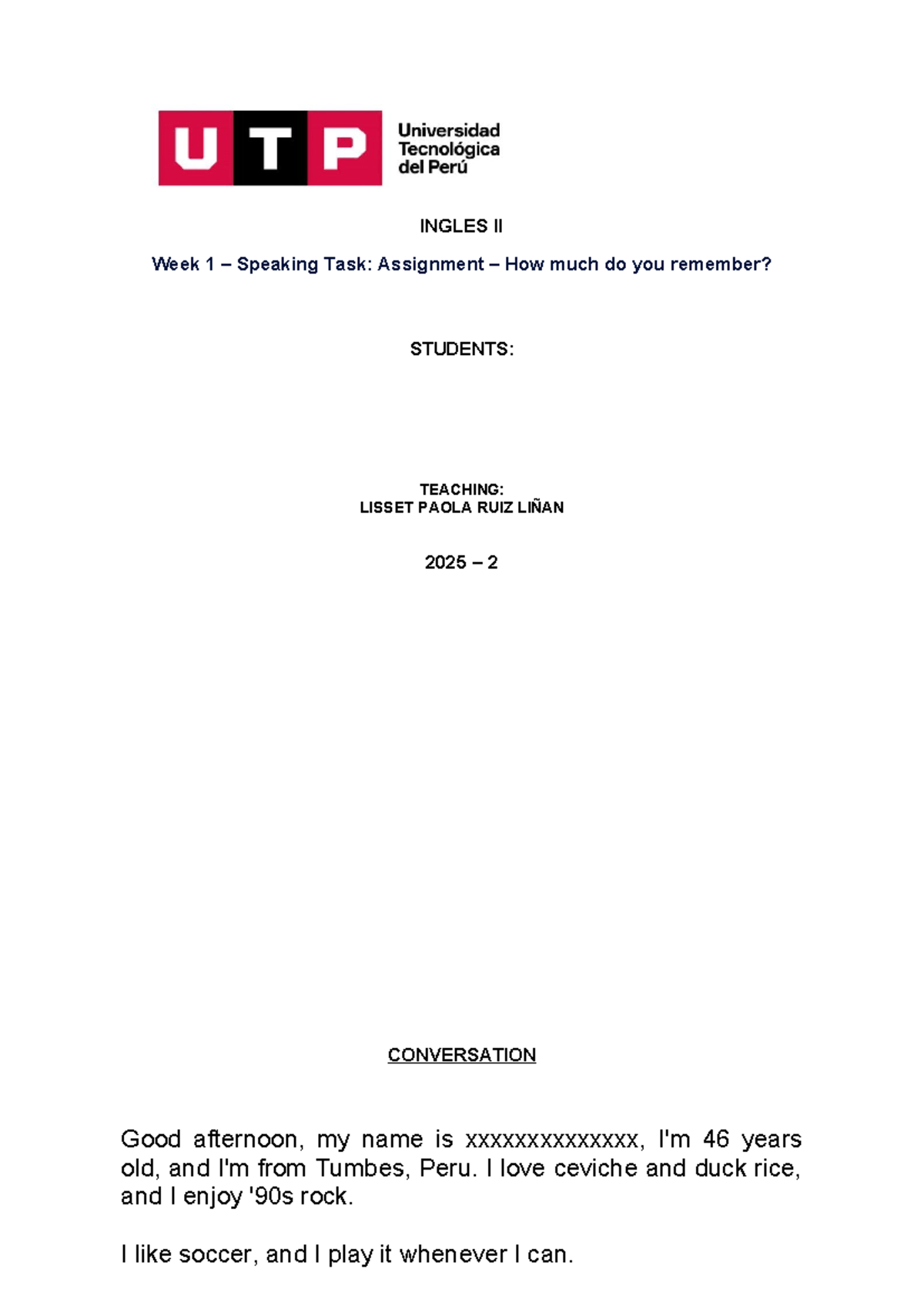 Week 1 Speaking Task Assignment How much do you remember - Ingles II - INGLES II Week 1 ...