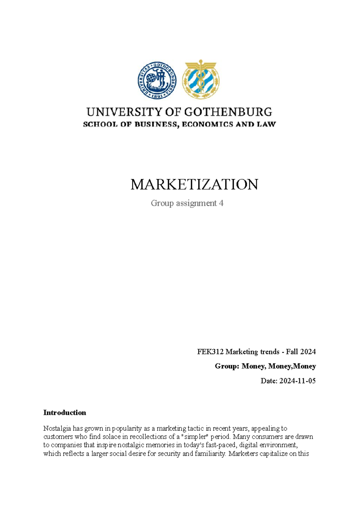 Marketization assignment - MARKETIZATION Group assignment 4 FEK312 ...
