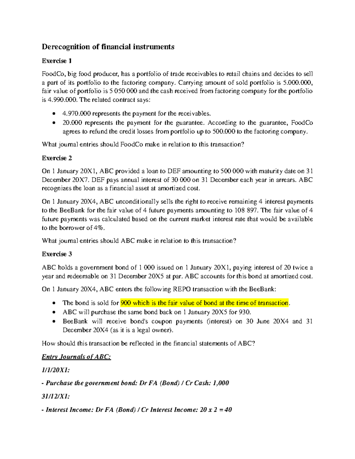 Derecognition of Financial Instruments - Exercises for Financial ...