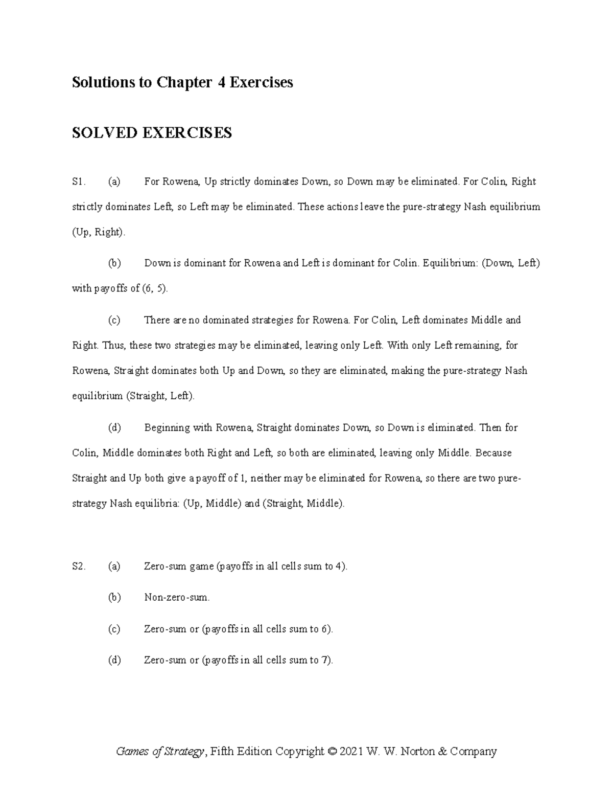 Games of Strategy CH04 solutions solved - Solutions to Chapter 4 Exercises SOLVED EXERCISES S1 ...