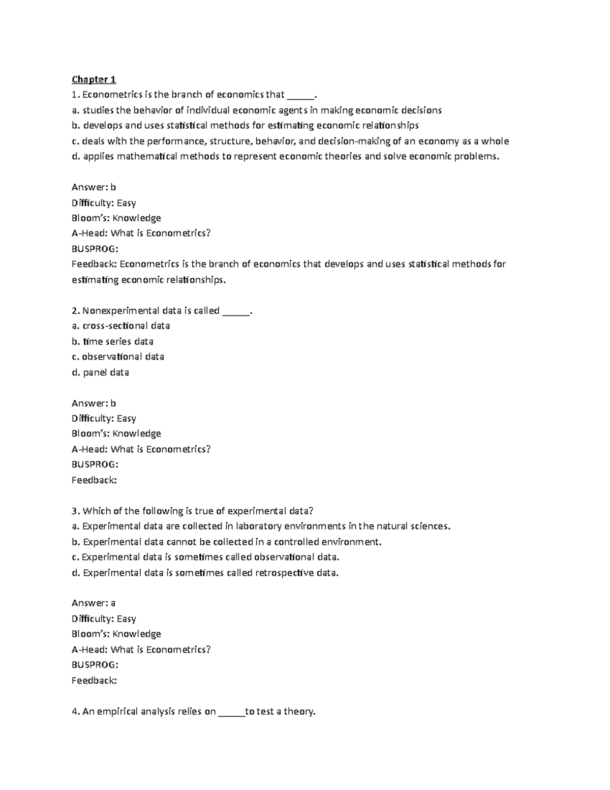 Wooldridge Multiple Choice Answers - Chapter 1 Econometrics is the branch of economics that ...