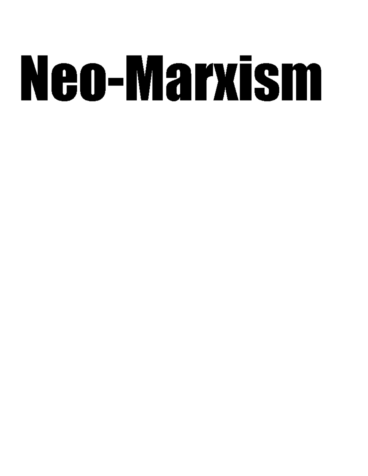 Copy of Untitled document - PSYC 101 - Neo-Marxism - Studocu