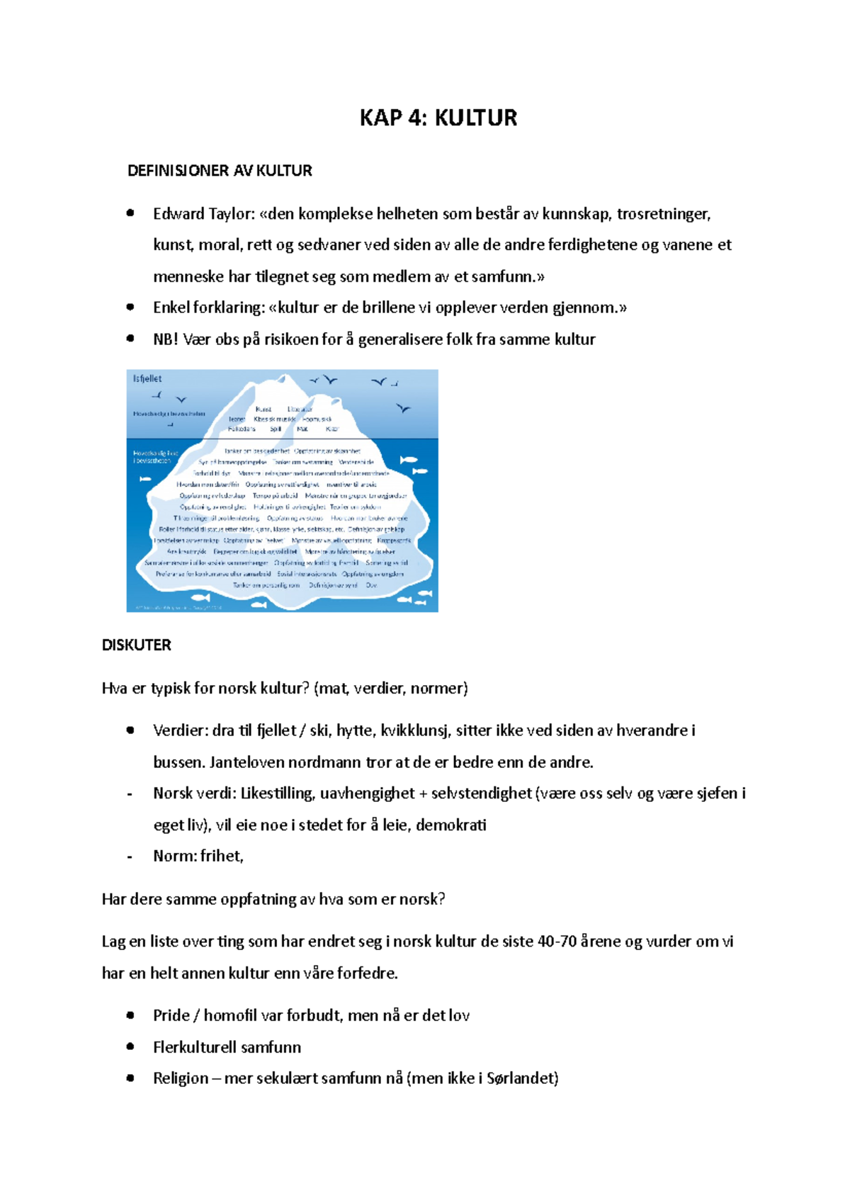 Notat kap 4 Kutur - KAP 4: KULTUR DEFINISJONER AV KULTUR Edward Taylor ...