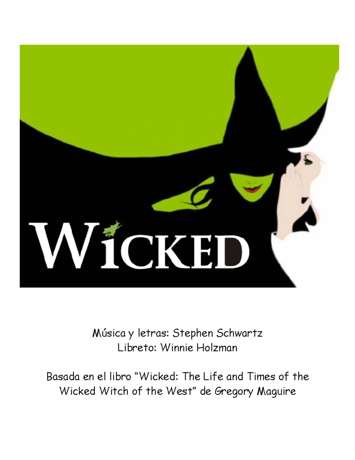 Libreto de Wicked (Musical) - Acto I y Escenas Destacadas - Studocu