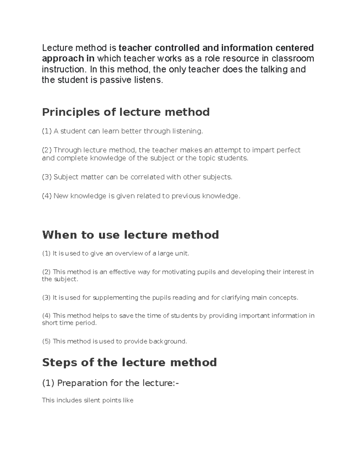 Principles of lecture method - Lecture method is teacher controlled and ...