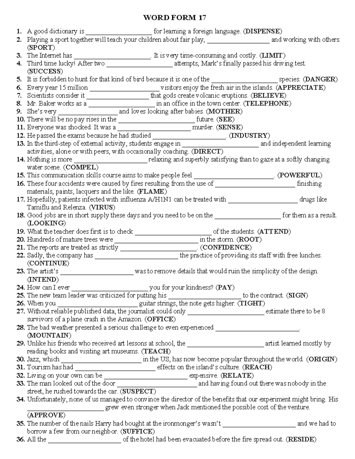 WORD-FORM-17 - hê hê - WORD FORM 17 A good dictionary is ...