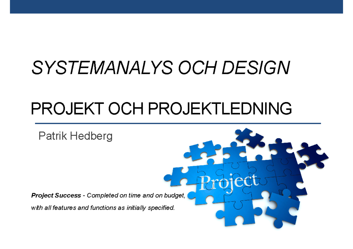 Systemanalys och design 7,5 hp | Projektledning: Modeller och Metoder ...